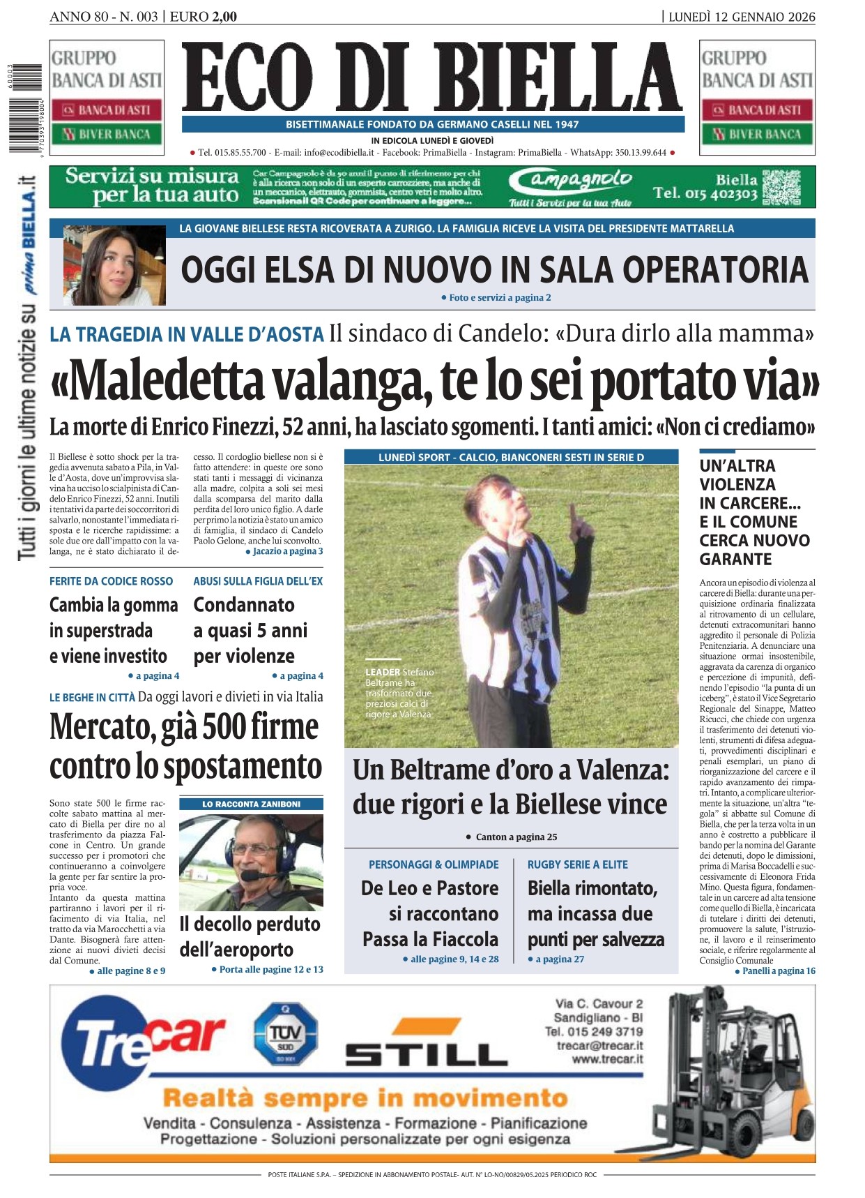 "Maledetta valanga, te lo sei portato via": la prima pagina di Eco di ...
